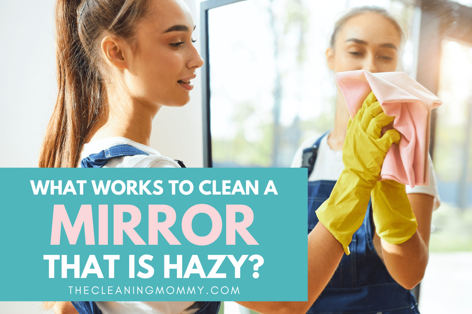 How To Clean A Mirror That Is Hazy