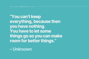 Get Motivated with Our Quotes About Declutter - The Cleaning Mommy
